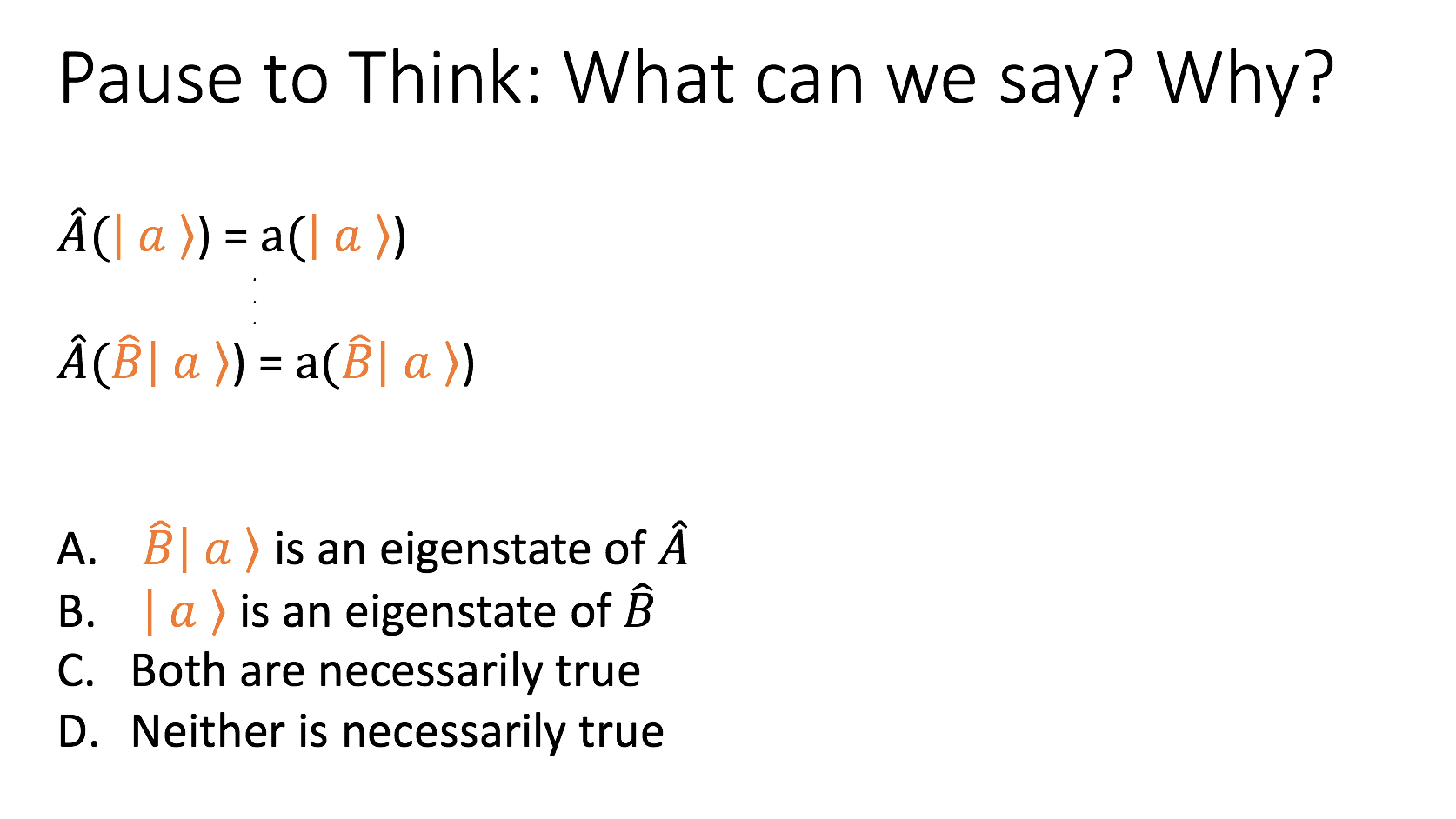 QM Derivations: “Pause to Think” Questions – Teach. Brian. Teach.